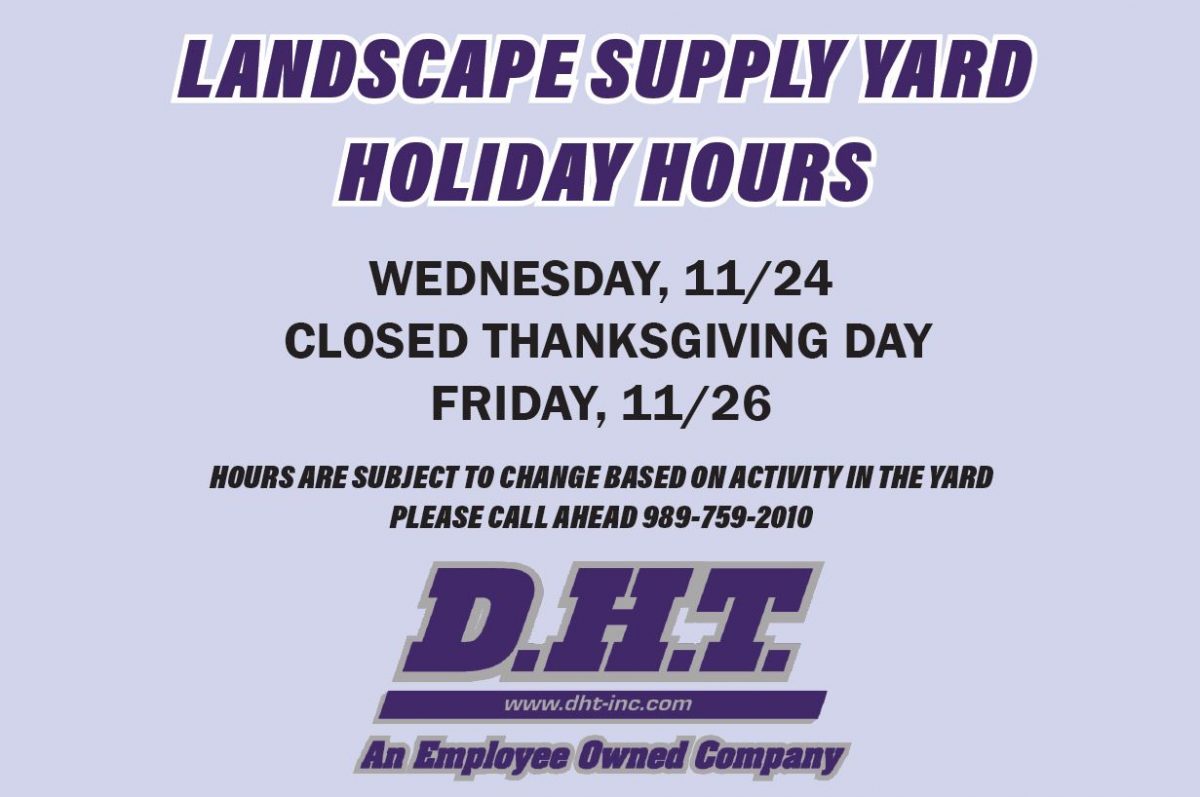 Thanksgiving Week Holiday Hours - D.H.T.